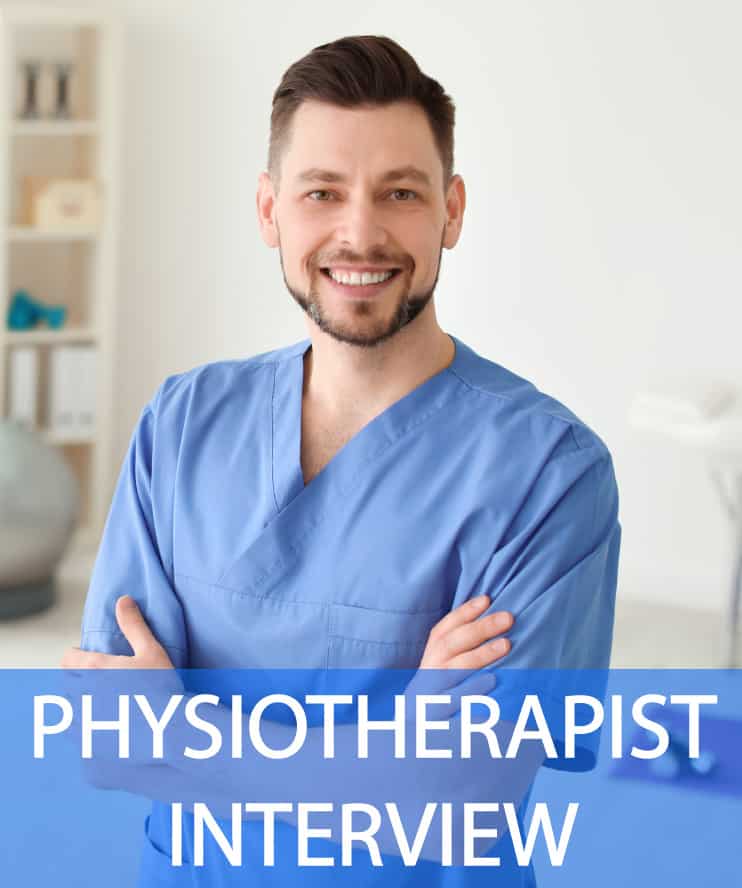 21 Physiotherapist Interview Questions & Answers | Insider's Guide