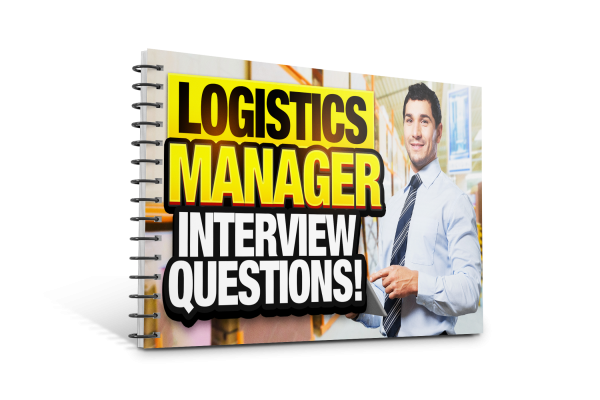 27 Logistics and Logistics Manager Interview Questions & Answers