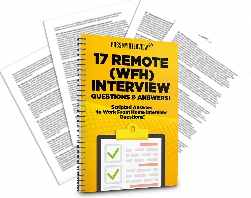 Remote (WFH) Interview Script | 21 Interview Questions & Answers!