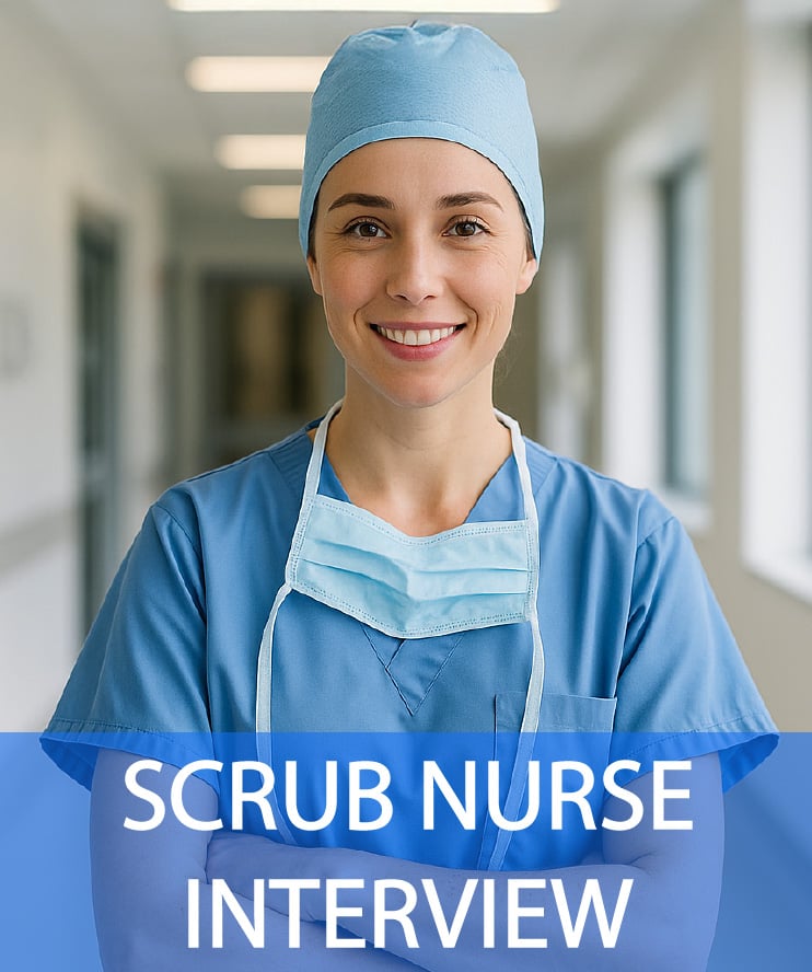 Scrub Nurse Interviews | The Insider Interview System