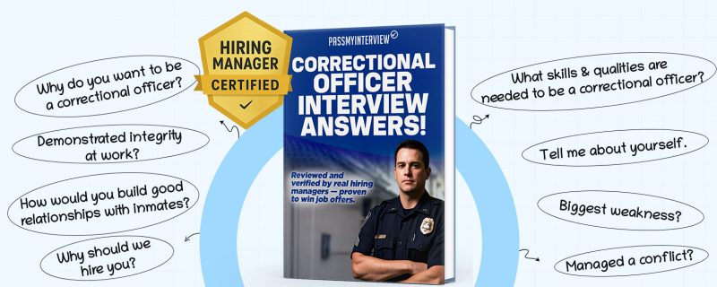 21 Correctional Officer Interview Answers! (Hiring Manager Approved™)