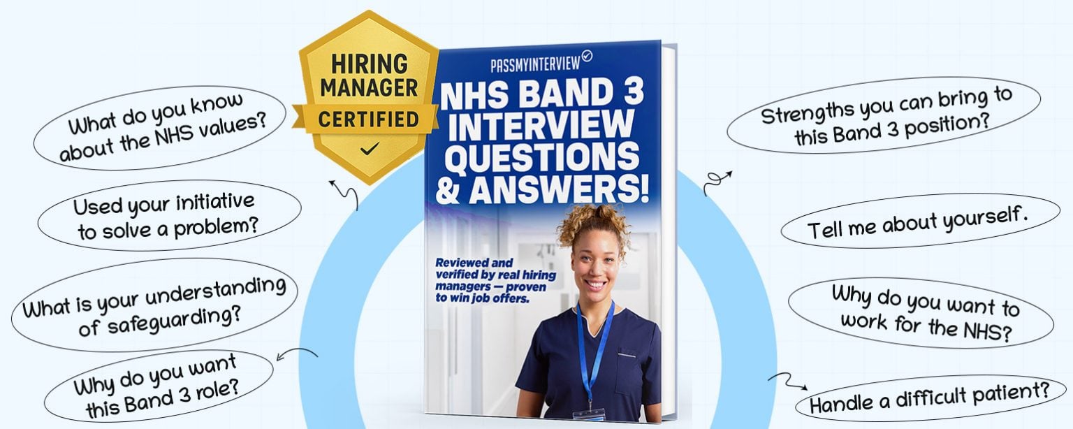 21 NHS Band 3 Interview Answers! (Hiring Manager Approved™)