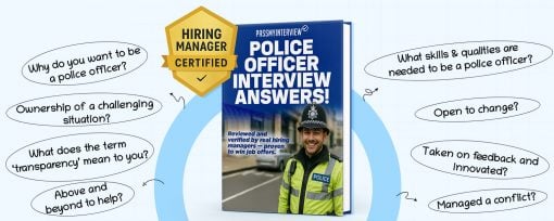 21 Police Officer Interview Answers! (Hiring Manager Approved™)