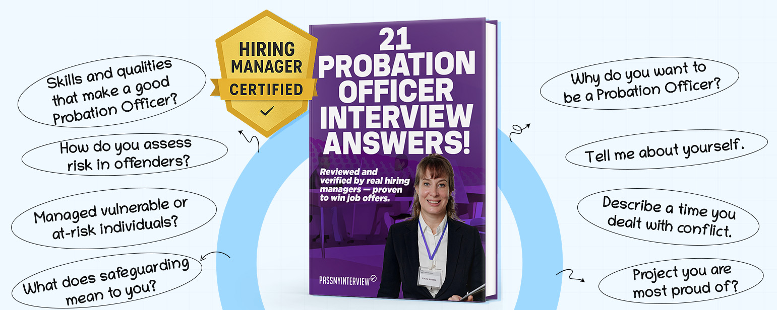 21 Probation Officer Interview Answers! (Hiring Manager Approved™)